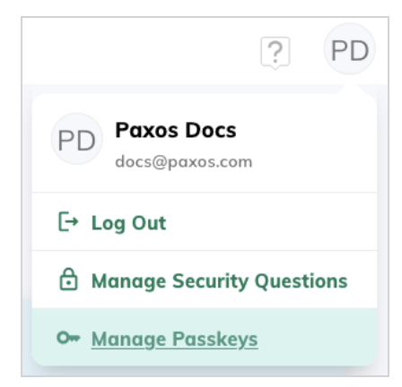 General Passkey FAQ - Using Passkeys with Paxos Dashboard – Support